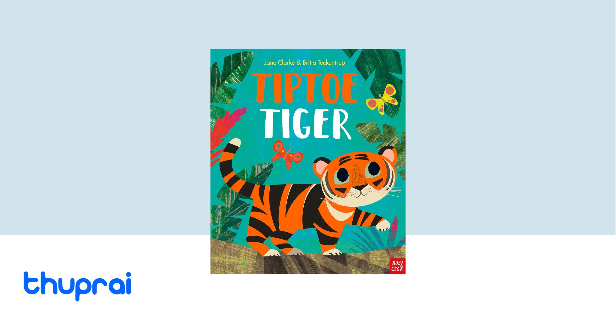 Buy Tiptoe Tiger (Neon Picture Books) in Nepal | Thuprai
