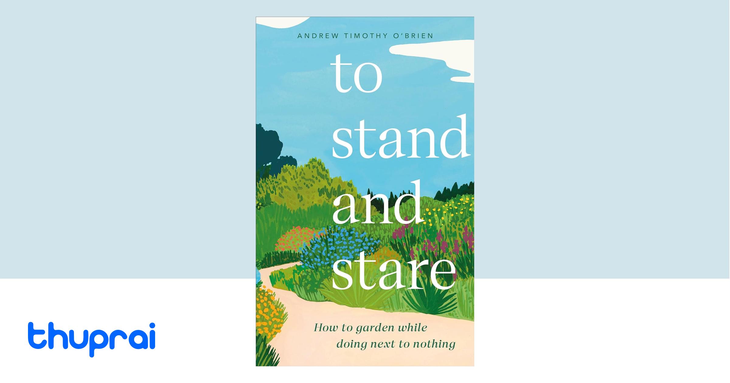 Buy To Stand and Stare in Nepal | Thuprai