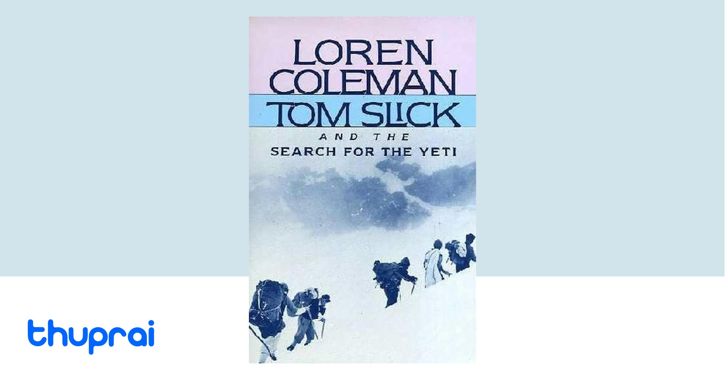 Buy Tom Slick and the Search for the Yeti in Nepal | Thuprai