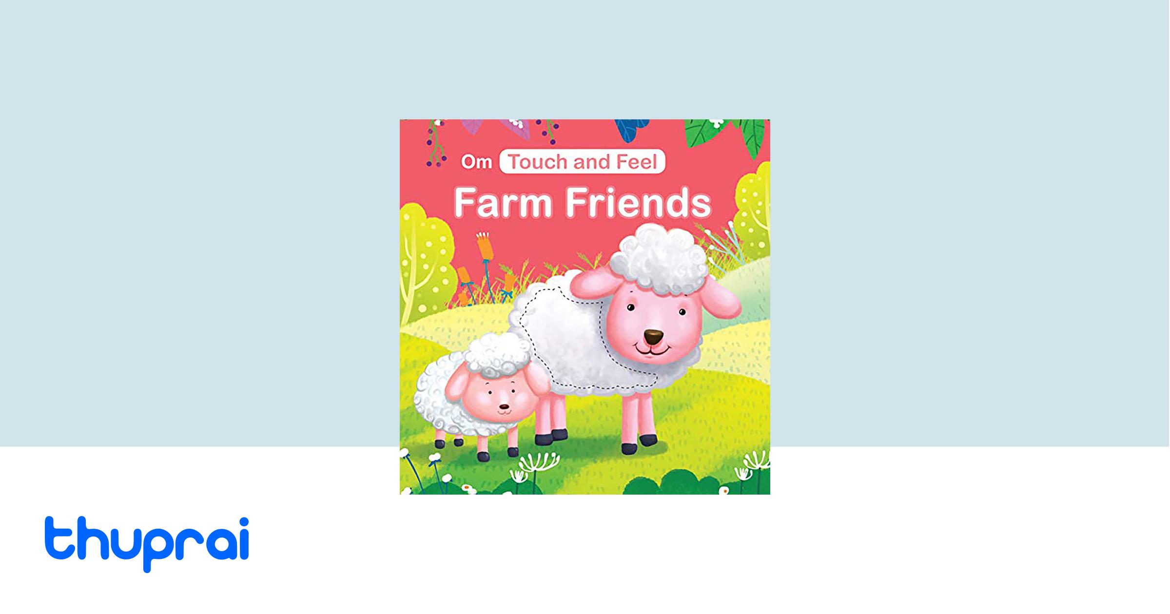 Buy Touch and Feel Farm Friends (Board book for children) in Nepal ...