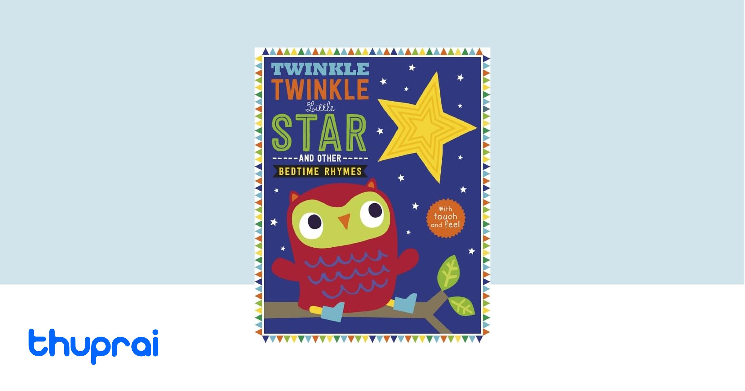 Buy Twinkle, Twinkle Little Star and Other Nursery Rhymes (Touch and ...