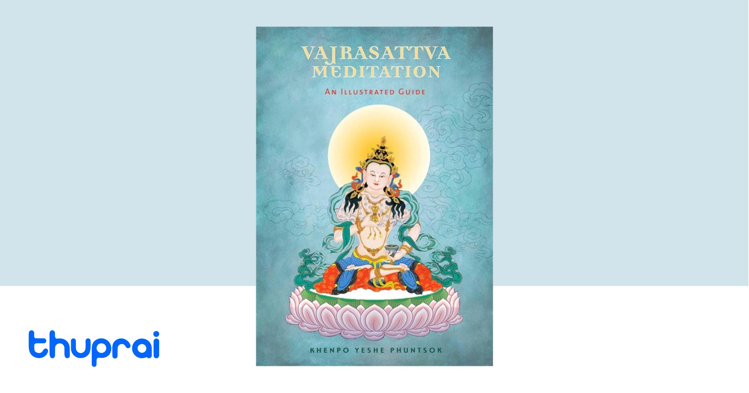 Buy Vajrasattva Meditation: An Illustrated Guide in Nepal | Thuprai