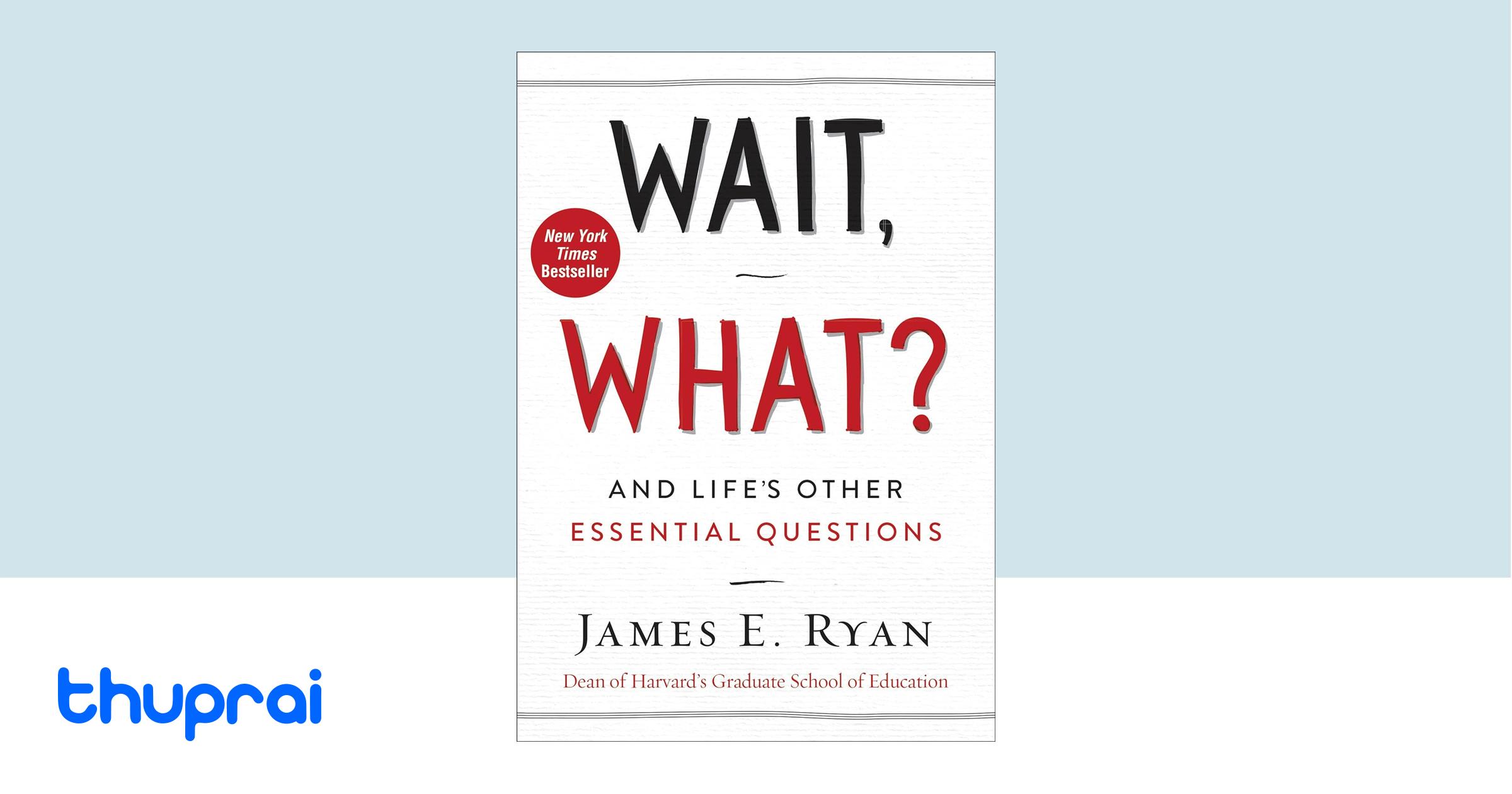 Buy Wait, What? in Nepal | Thuprai