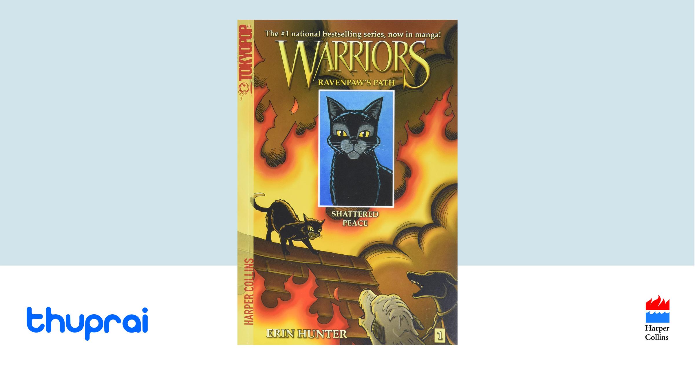 Buy Warriors: Ravenpaw's Path #1: Shattered Peace in Nepal | Thuprai