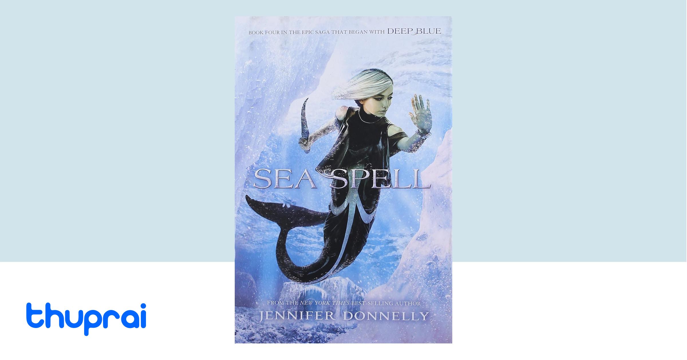 Buy Waterfire Saga, Book Four Sea Spell in Nepal | Thuprai