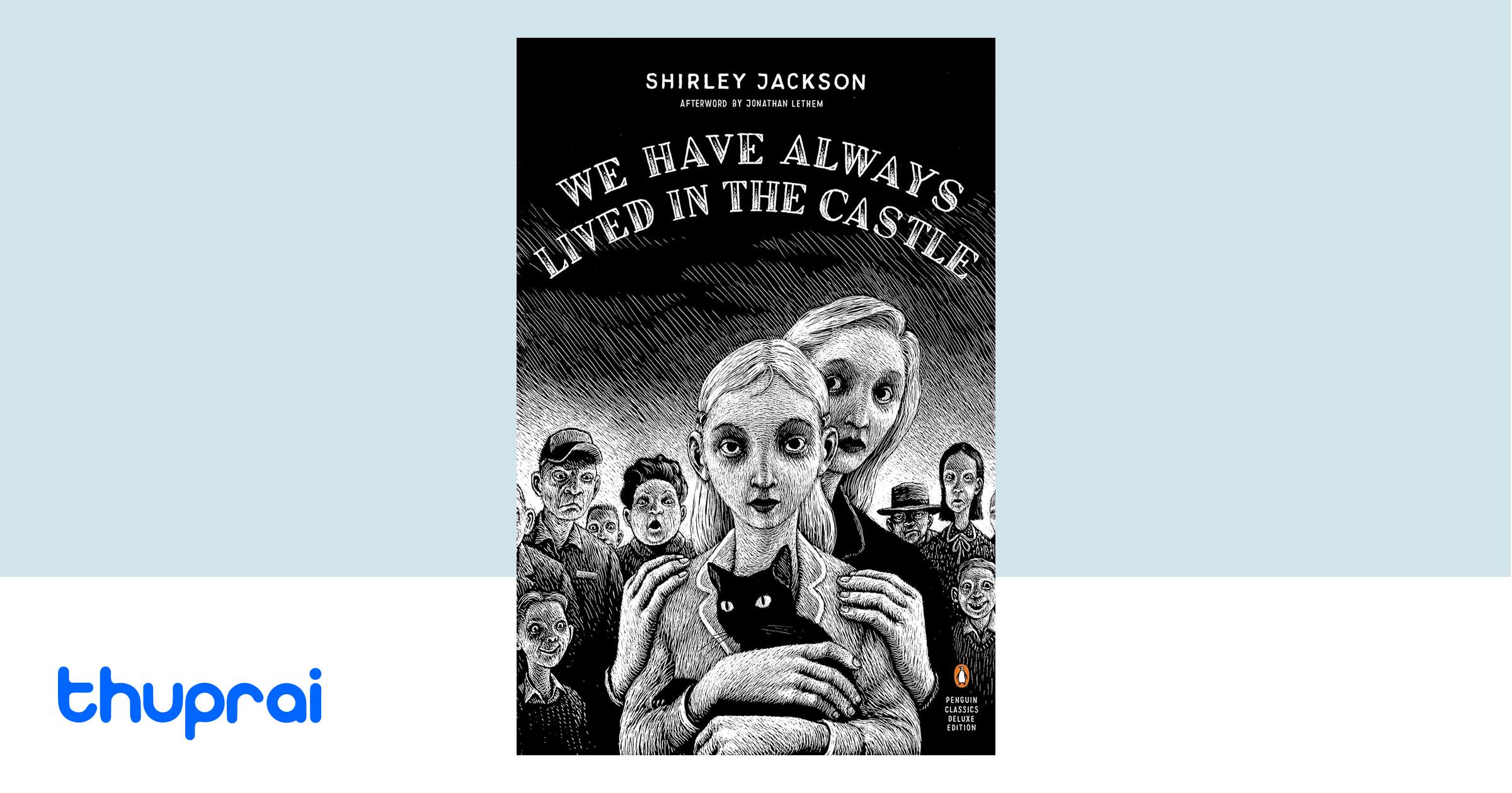 Buy We Have Always Lived in the Castle in Nepal | Thuprai