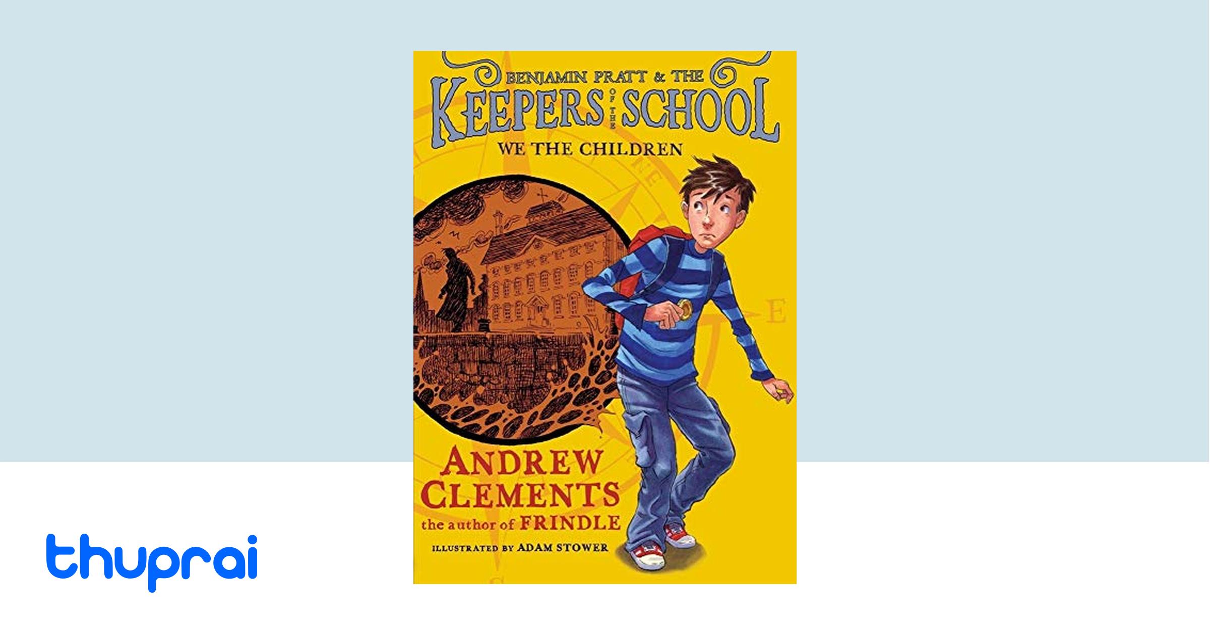 Buy We the Children (1) (Benjamin Pratt and the Keepers of the School ...