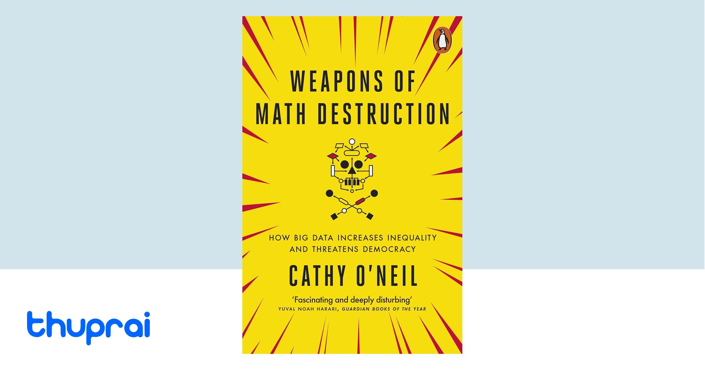Buy Weapons of Math Destruction in Nepal | Thuprai