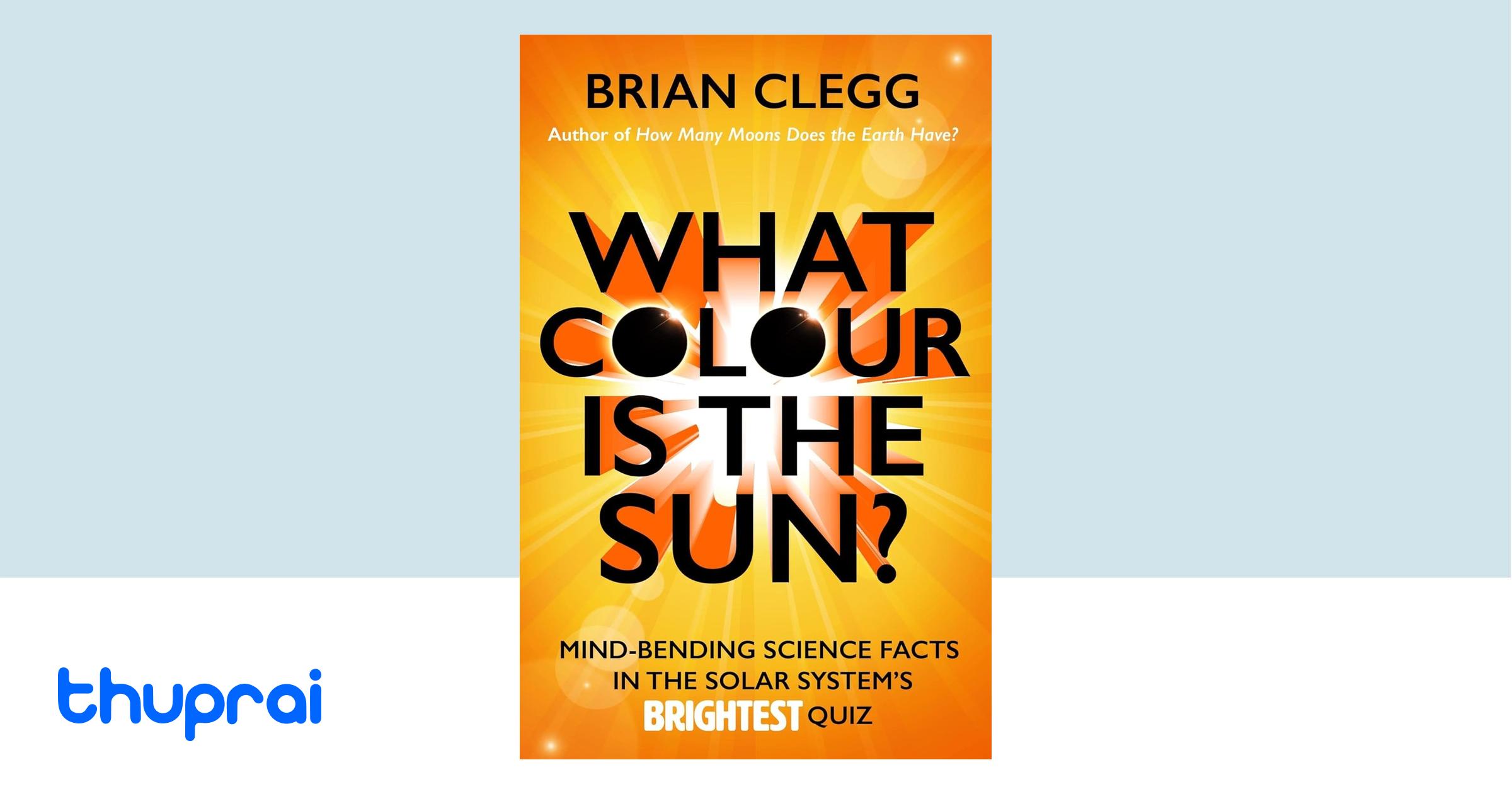 Buy What Colour Is the Sun? in Nepal | Thuprai