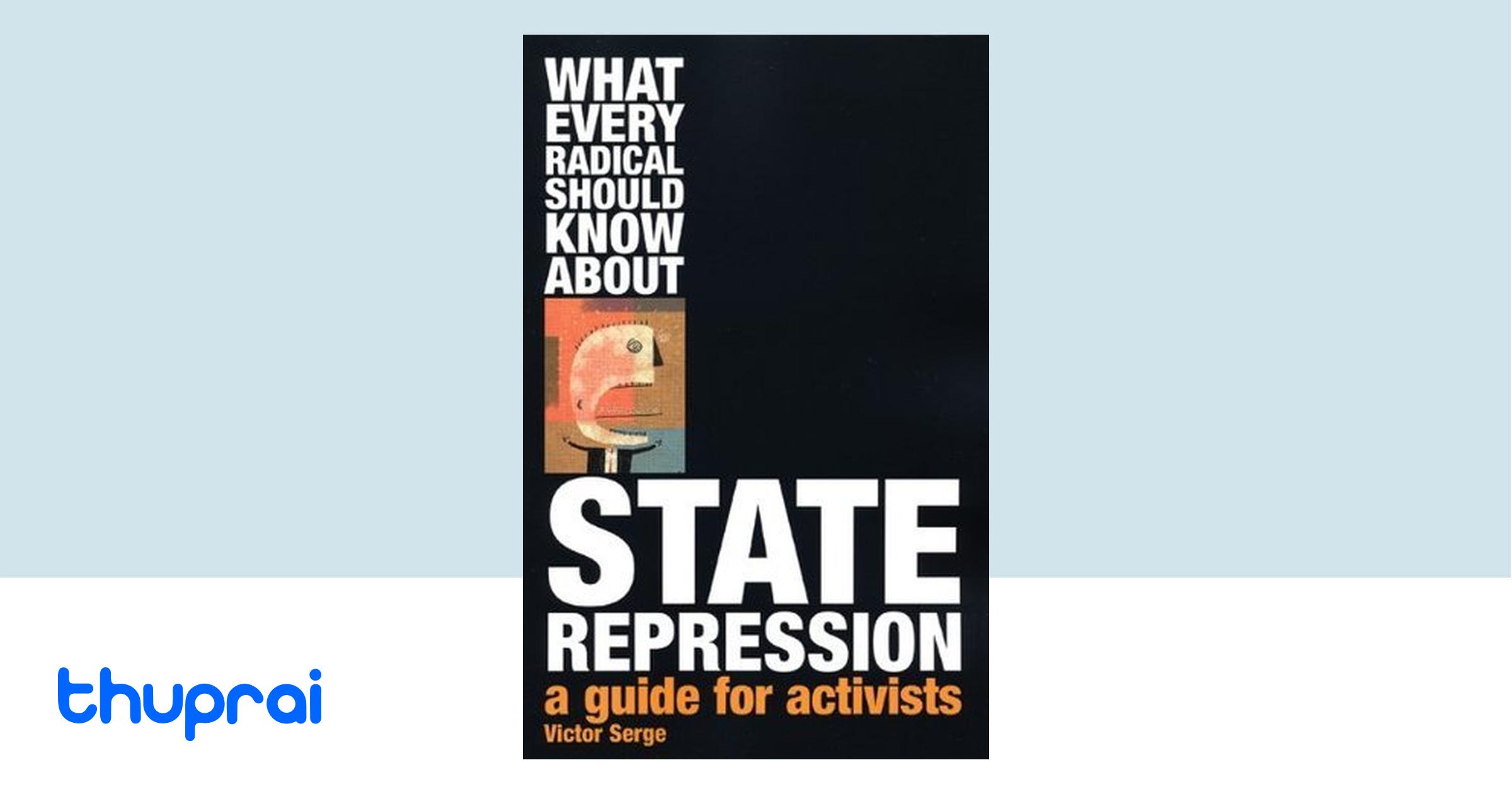 Buy What Every Radical Should Know about State Repression in Nepal ...