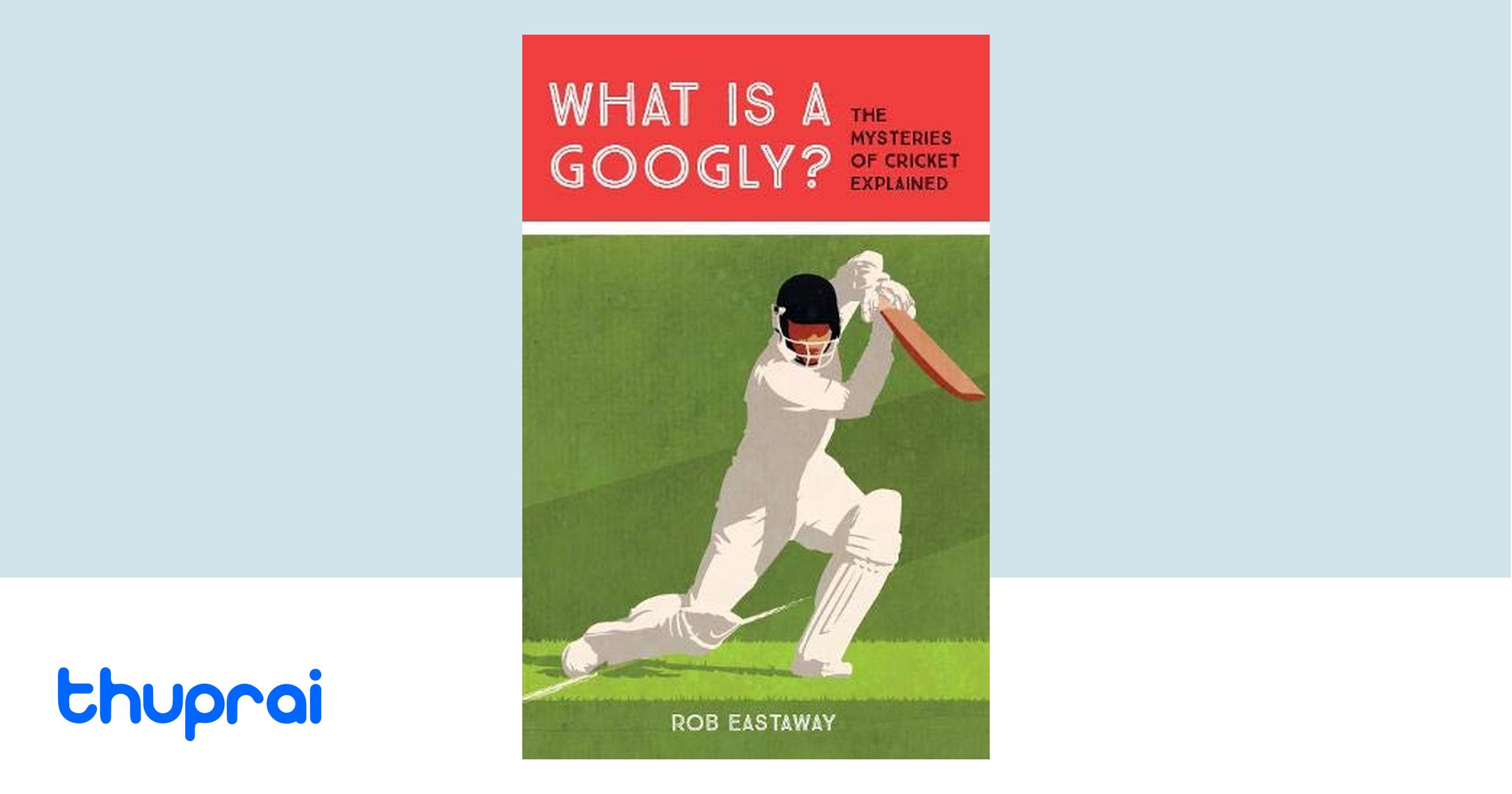 Buy What is a Googly? in Nepal | Thuprai