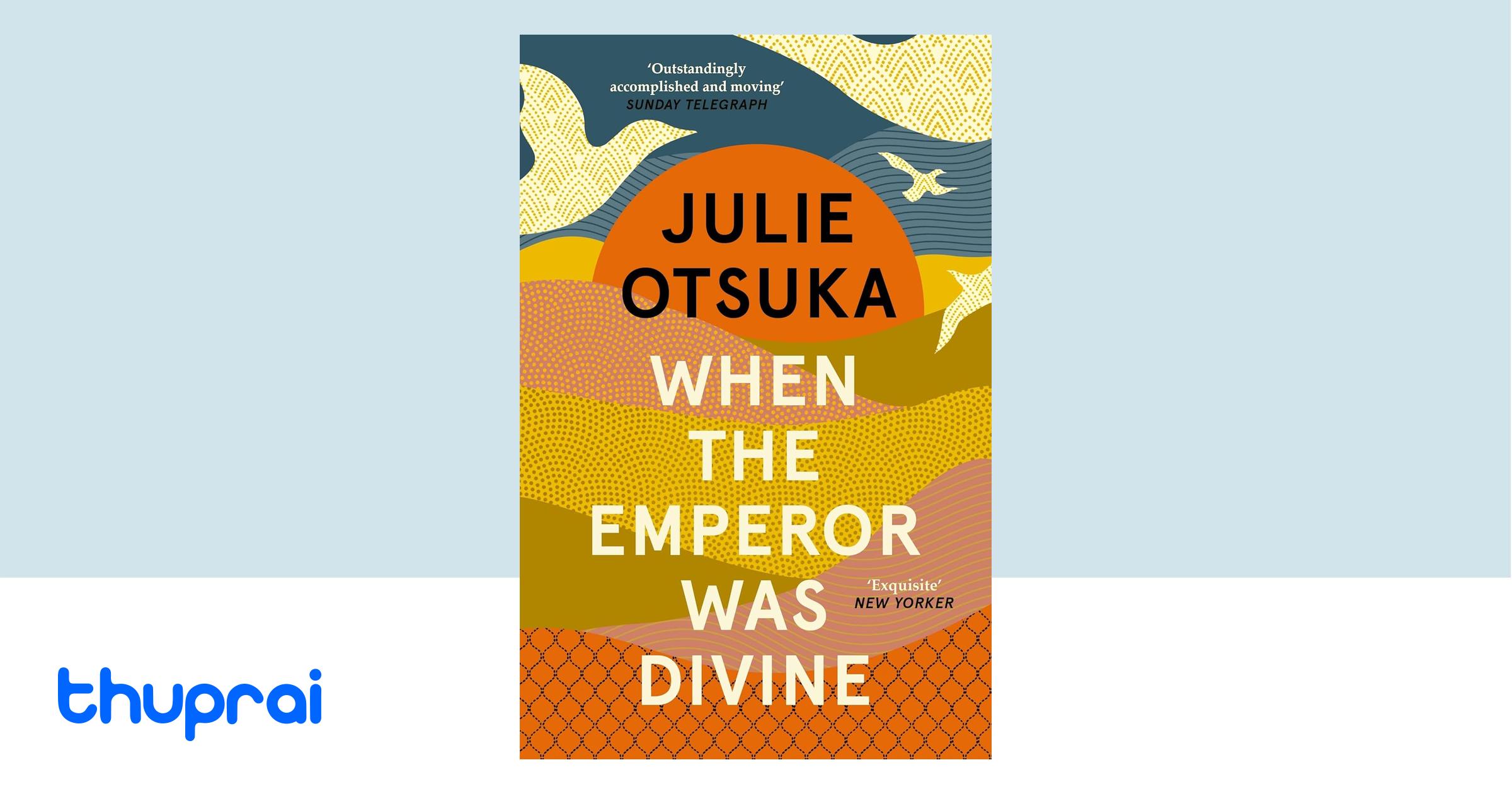 Buy When the Emperor was Divine in Nepal | Thuprai