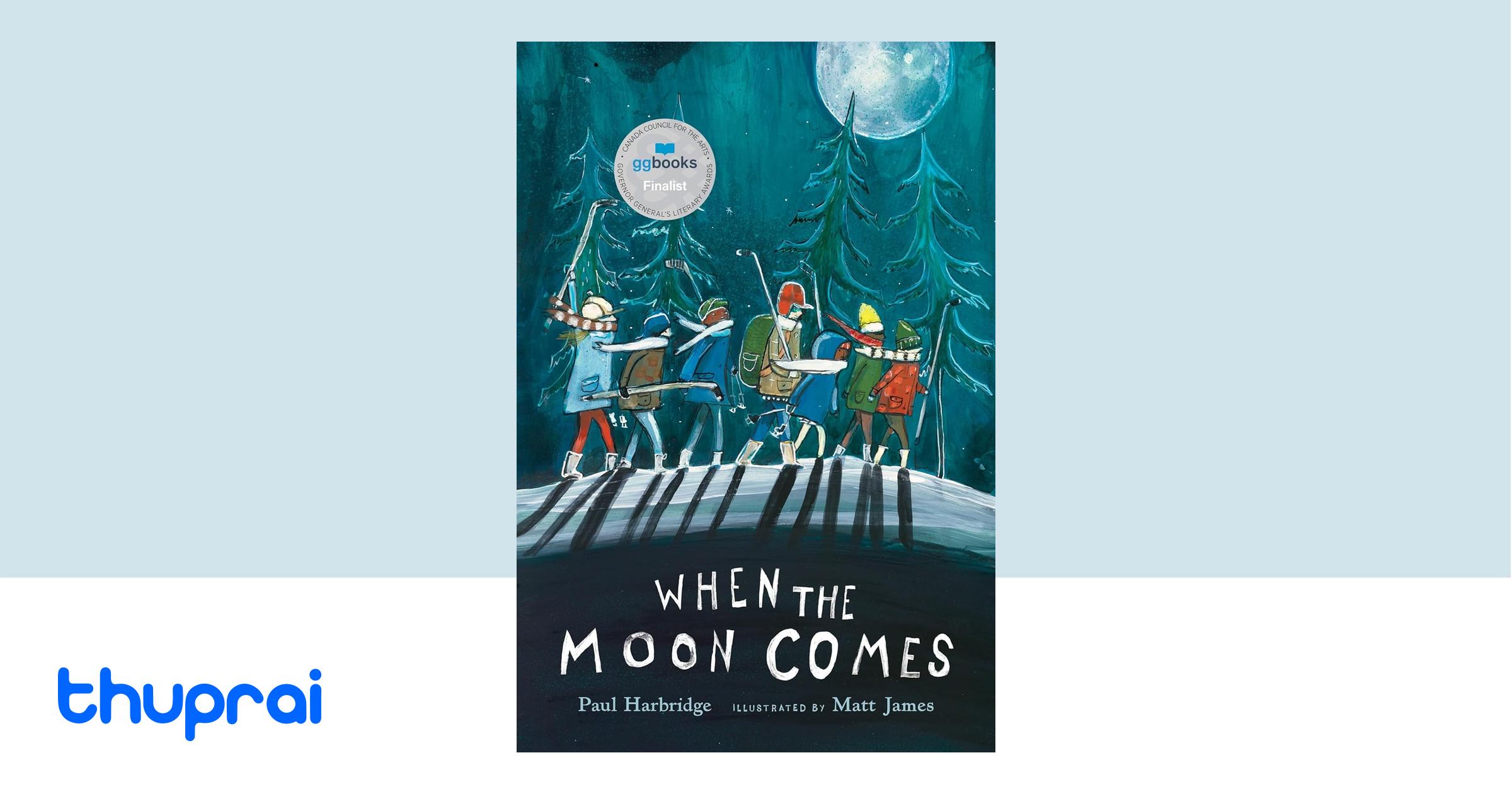 Buy When the Moon Comes in Nepal | Thuprai