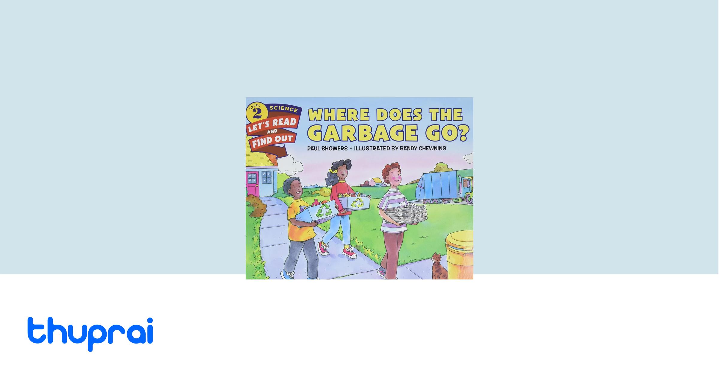 Buy Where Does the Garbage Go? in Nepal | Thuprai