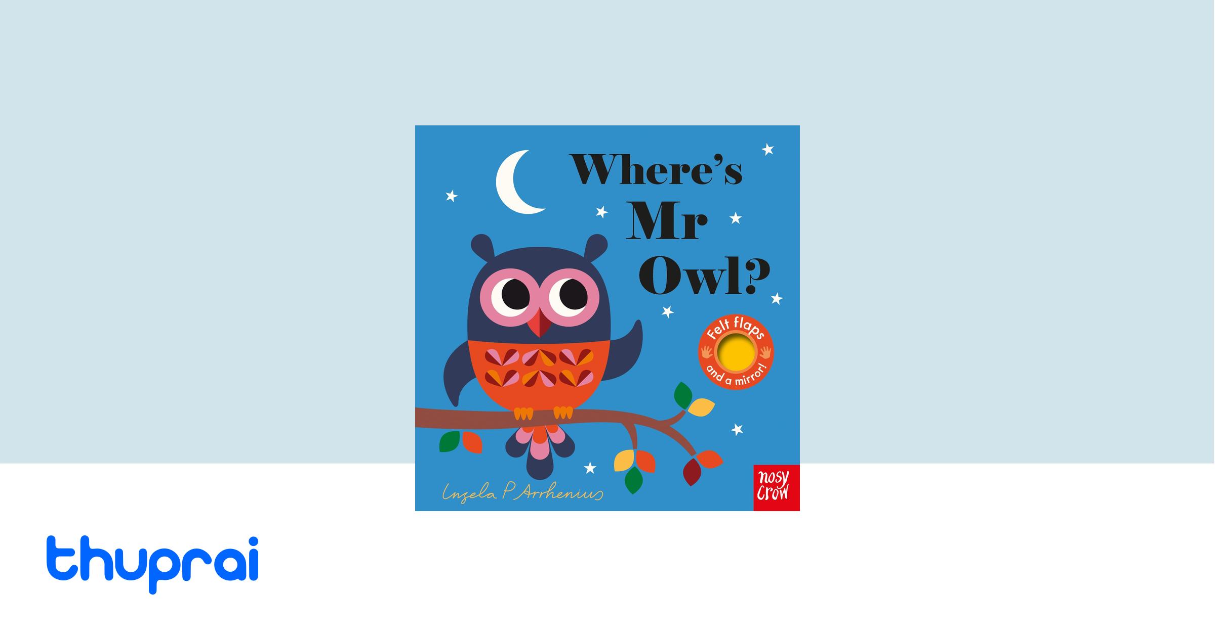 Wheres Mr Owl - Collectif, | Thuprai