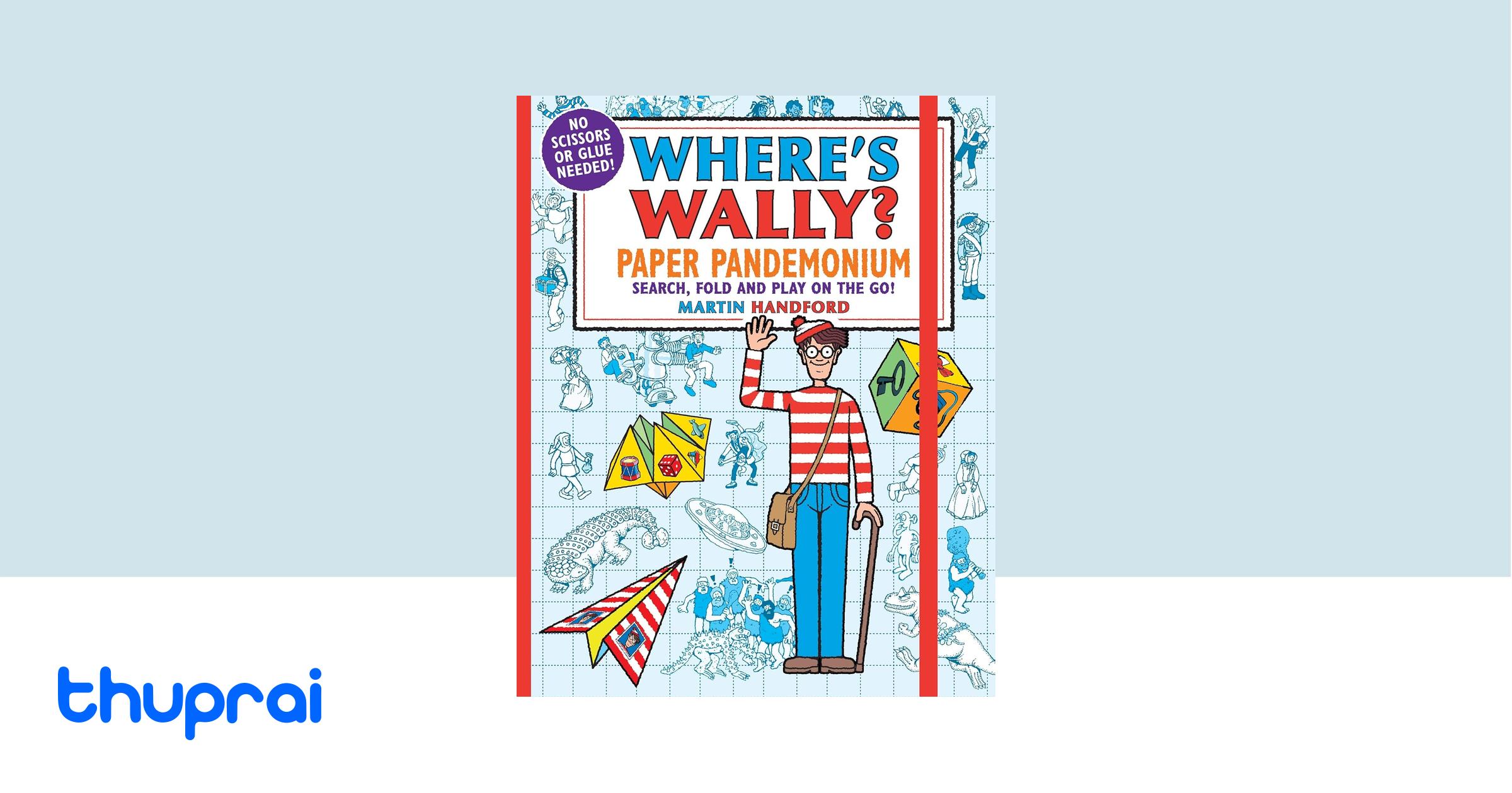 Buy Where's Wally? Paper Pandemonium: Search, Fold and Play on the Go ...