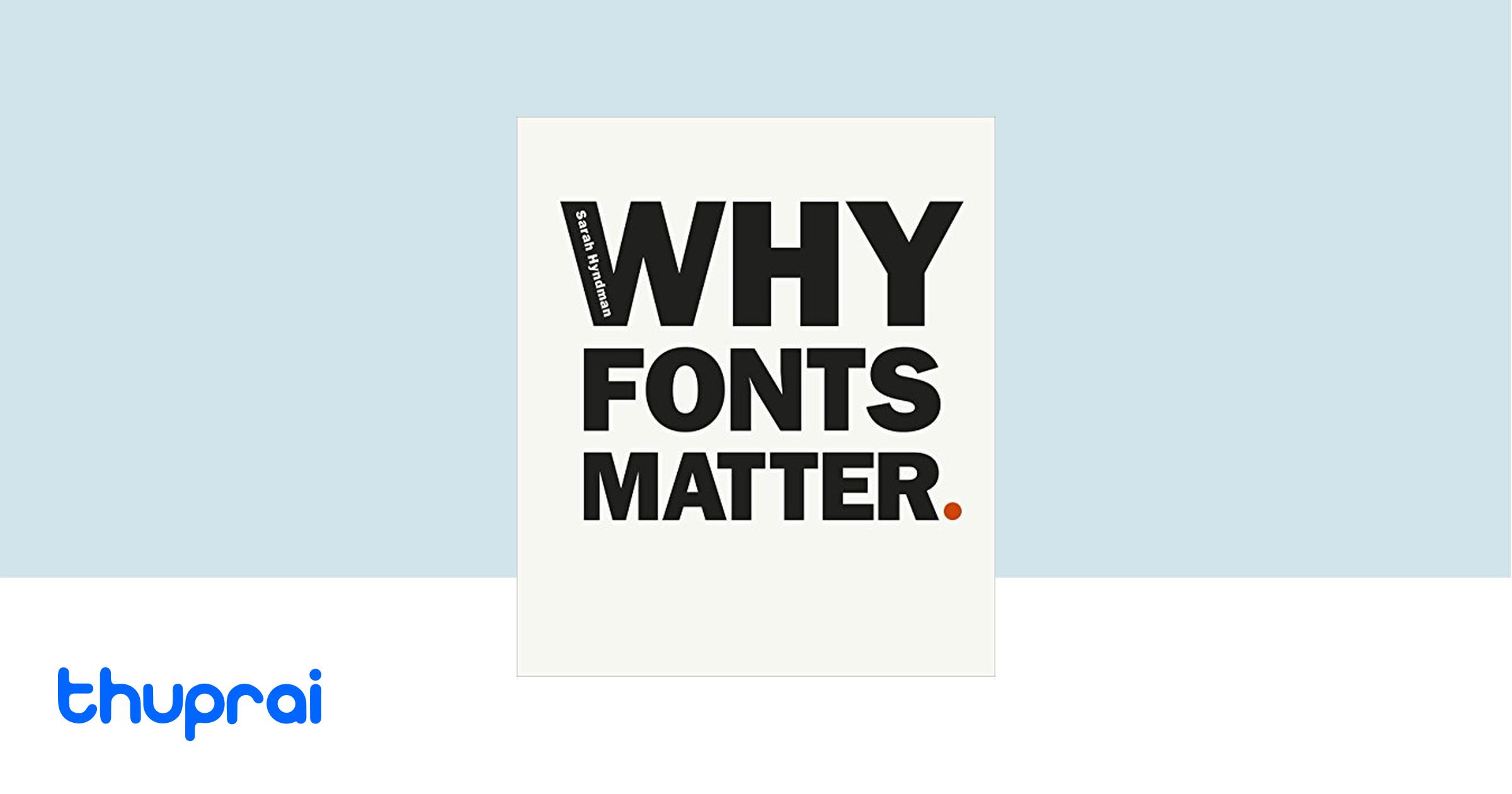 Buy Why Fonts Matter in Nepal | Thuprai
