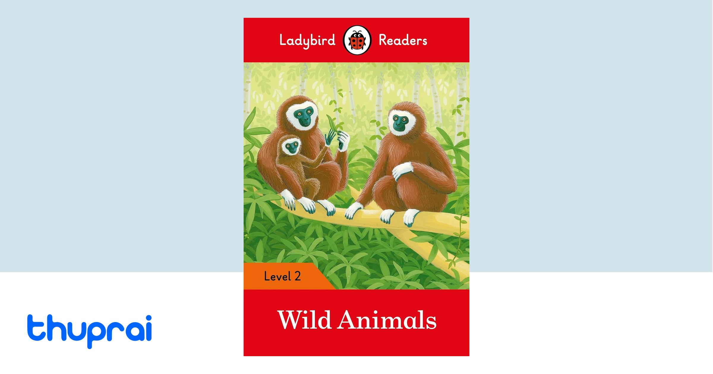 Buy Wild Animals: Ladybird Readers Level 2 in Nepal | Thuprai