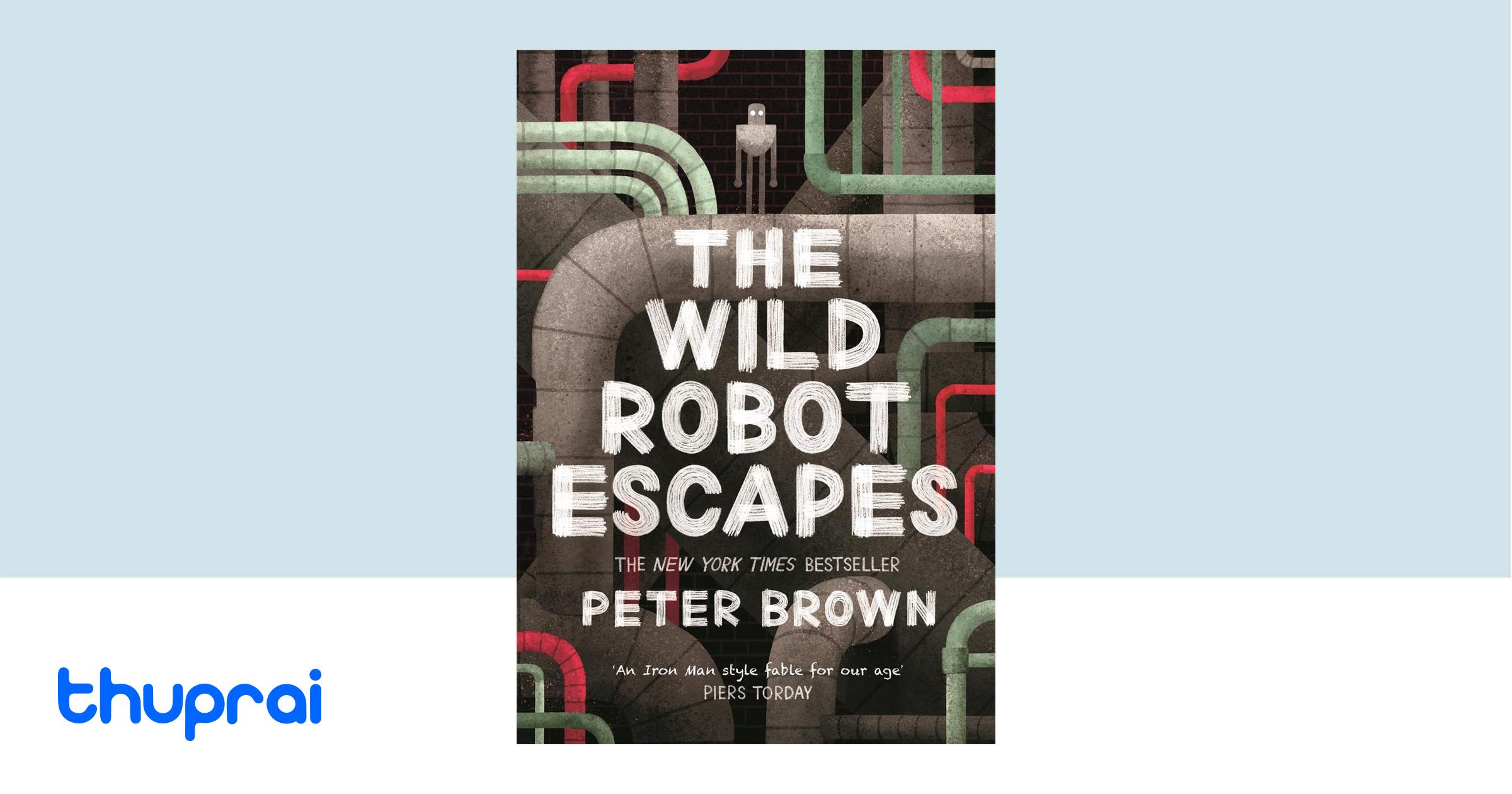 Buy Wild Robot Escapes in Nepal | Thuprai