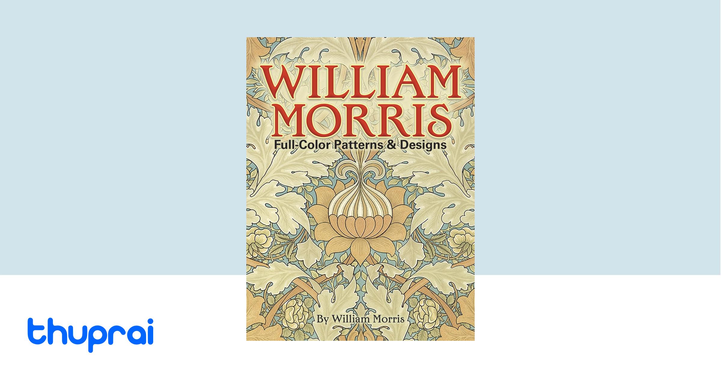 Buy William Morris Full-Color Patterns and Designs in Nepal | Thuprai