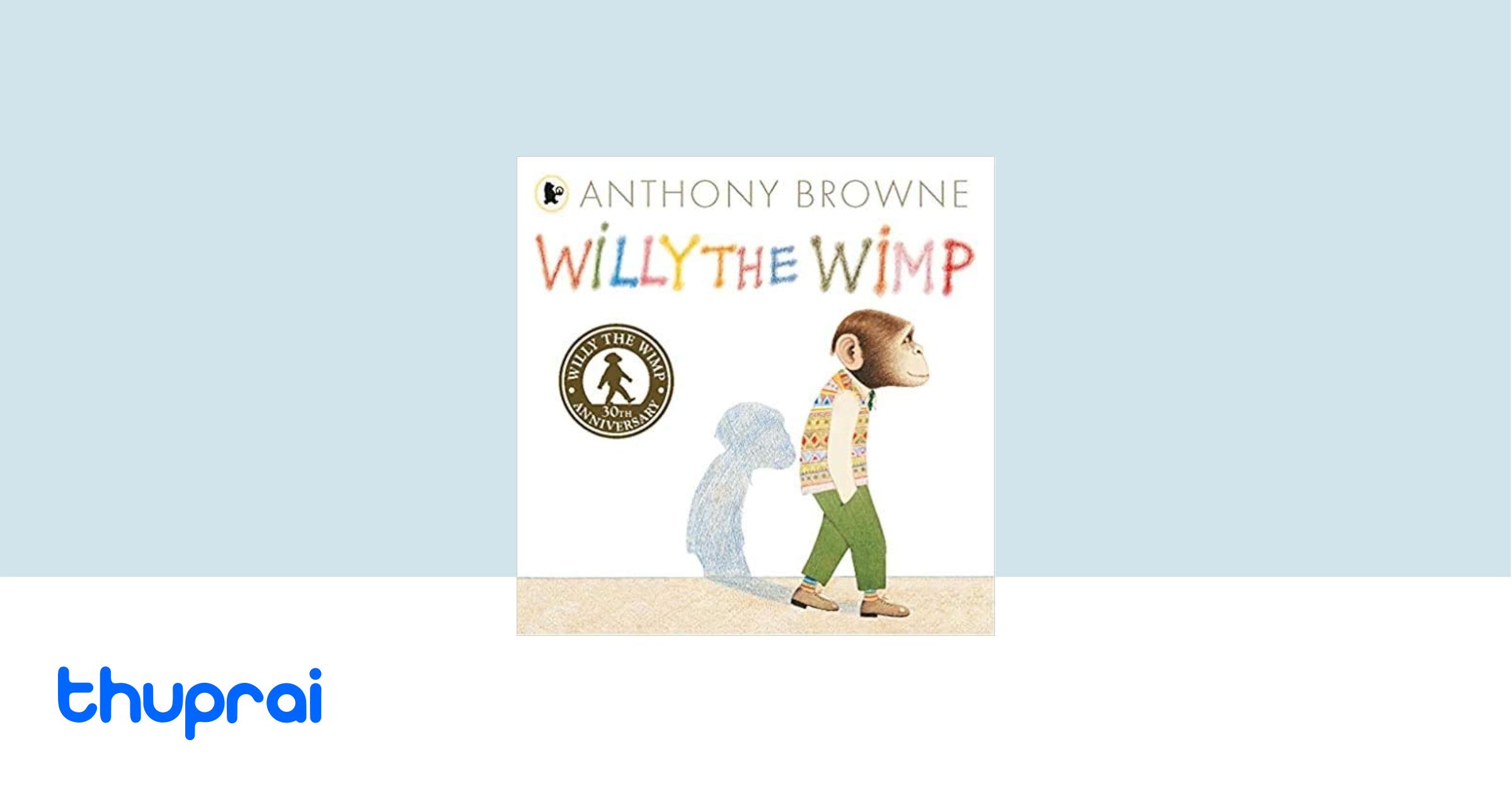 Buy Willy the Wimp in Nepal | Thuprai