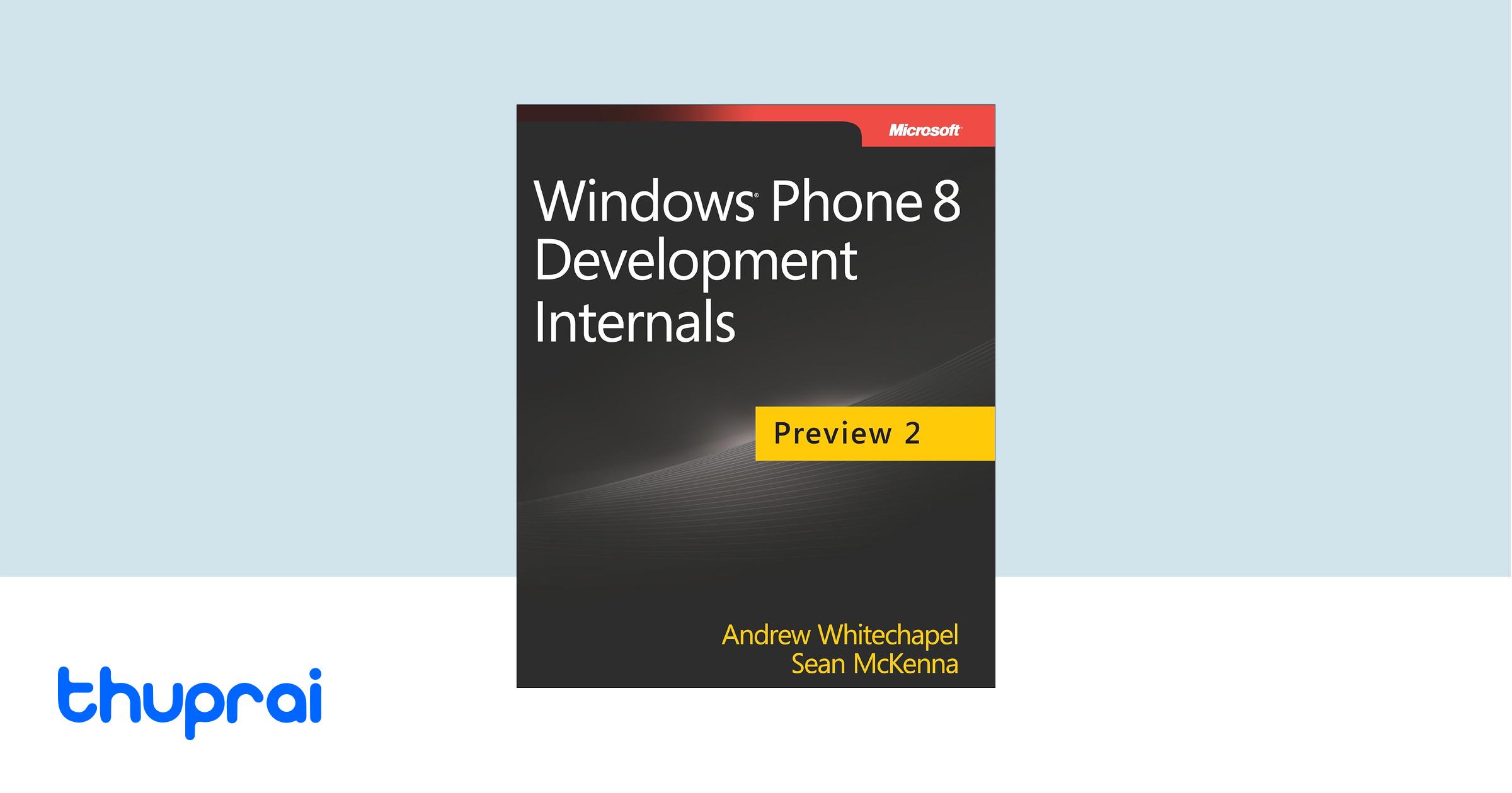 Buy Windows Phone 8 Development Internals in Nepal | Thuprai