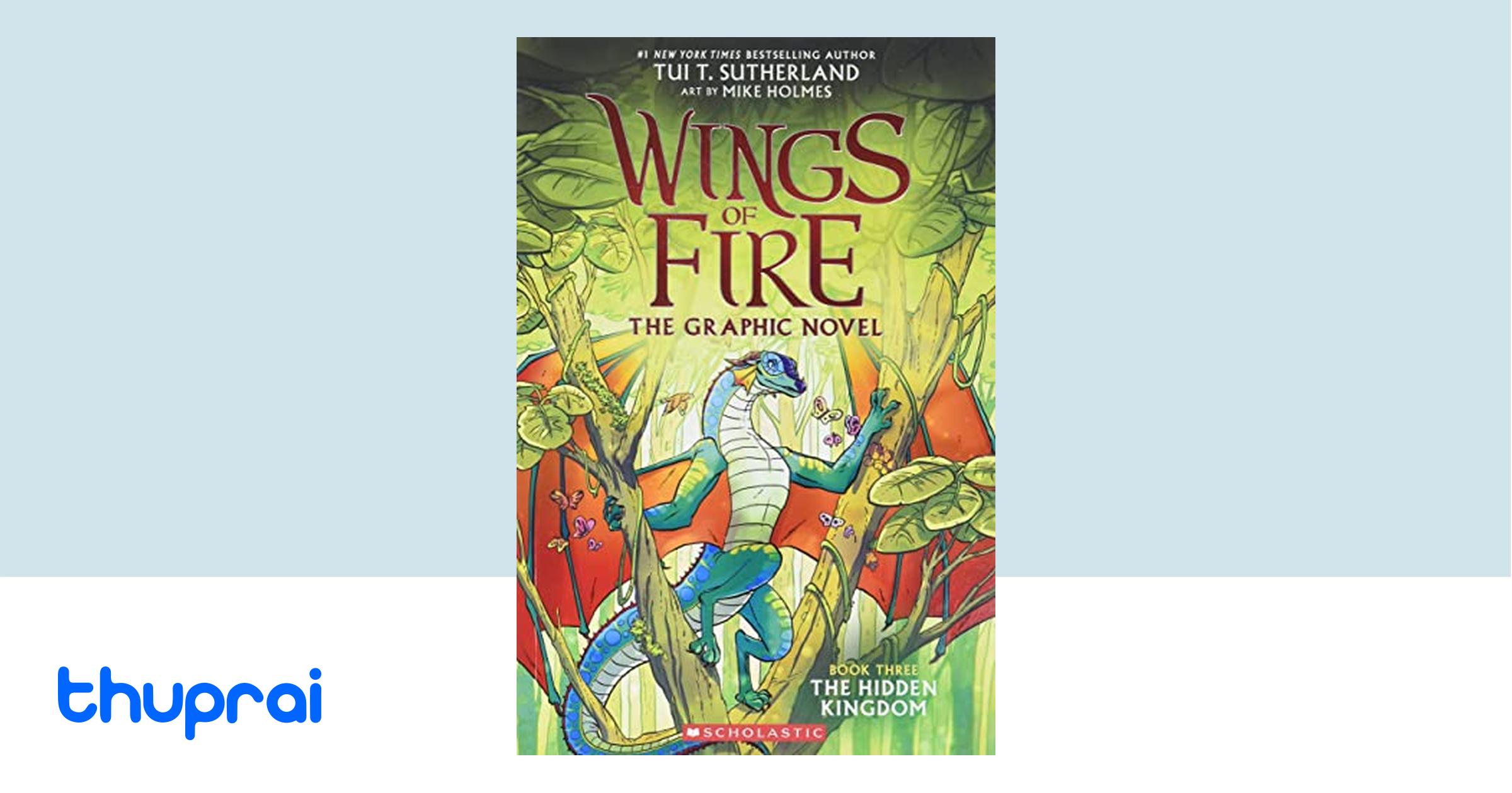 Buy Wings of Fire Graphic Novel #03: The Hidden Kingdom (Graphix) in ...