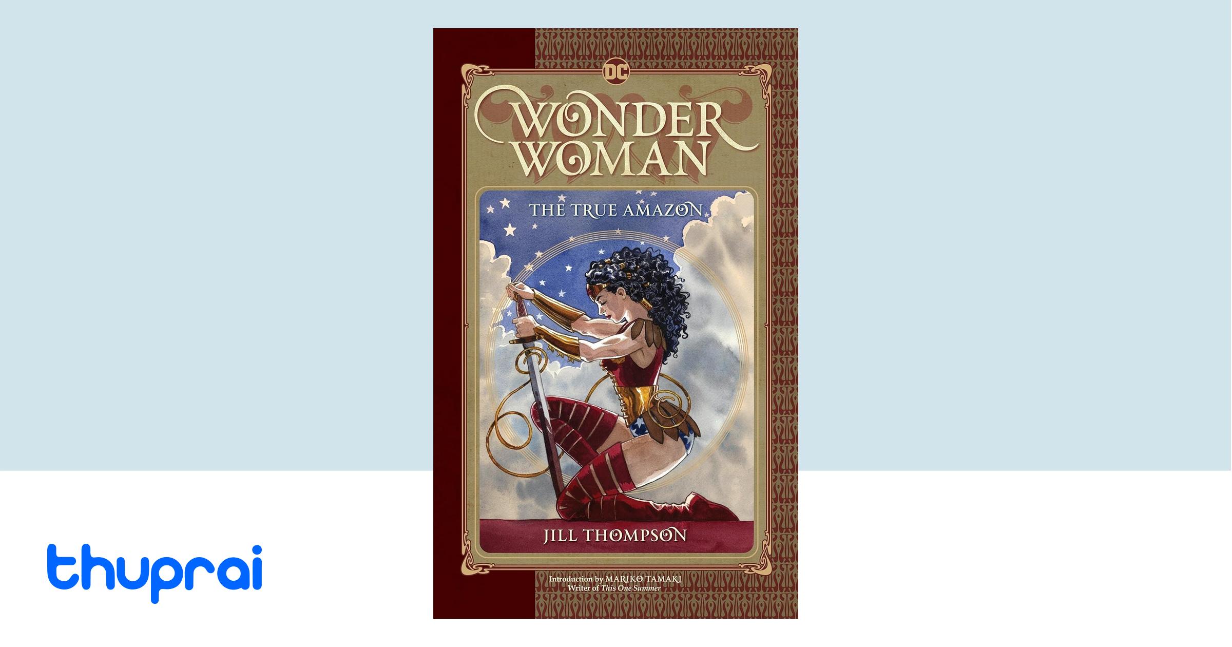 Buy Wonder Woman: The True Amazon in Nepal | Thuprai