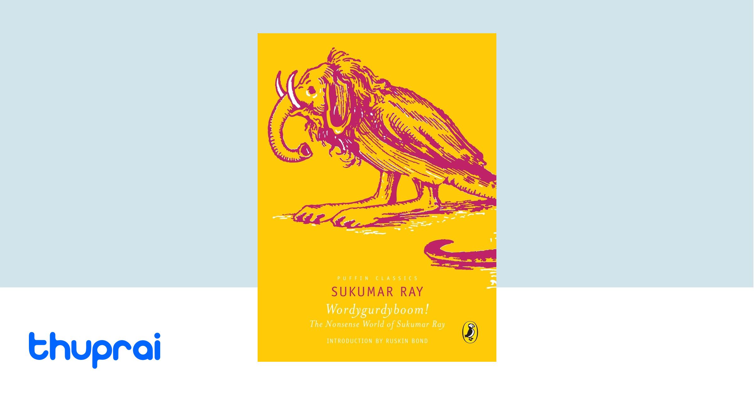 Buy Wordygurdyboom Abol Tabol The Nonsense World Of Sukumar Ray in ...