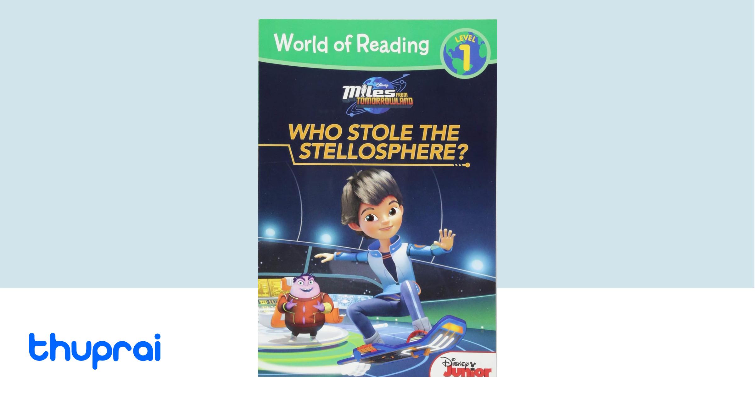 Buy World of Reading: Miles From Tomorrowland Who Stole the ...