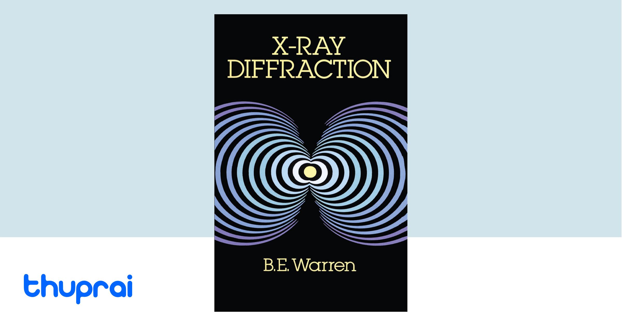 Buy X-Ray Diffraction (Dover Books on Physics) in Nepal | Thuprai