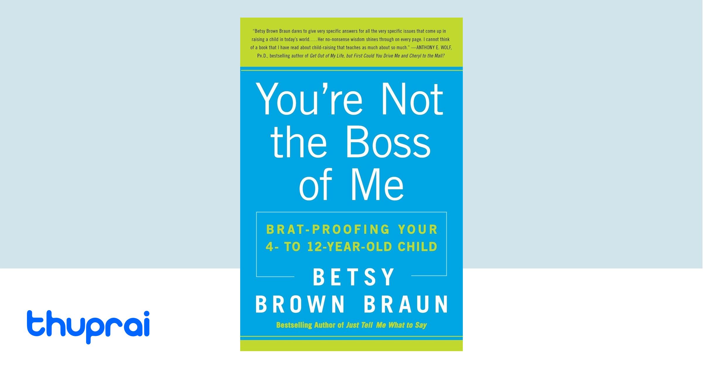 Buy You're Not the Boss of Me in Nepal | Thuprai