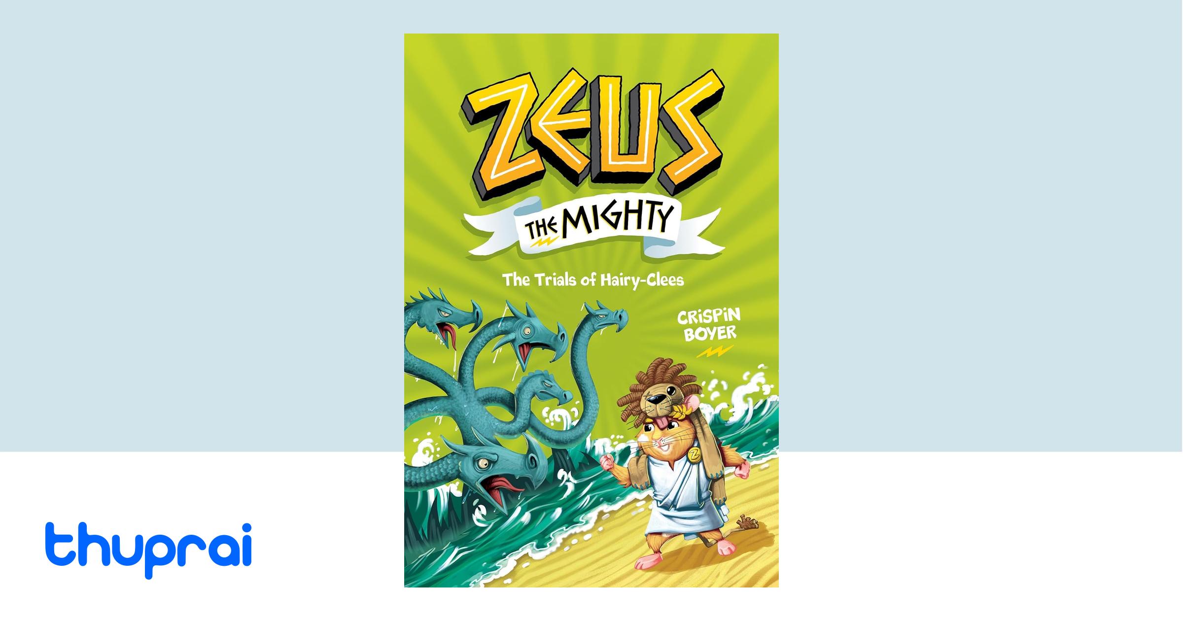 Buy Zeus the Mighty: the Trials of Hairy-Clees (Book 3) in Nepal | Thuprai