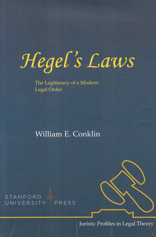 Hegel's Laws - William E Conklin | Thuprai