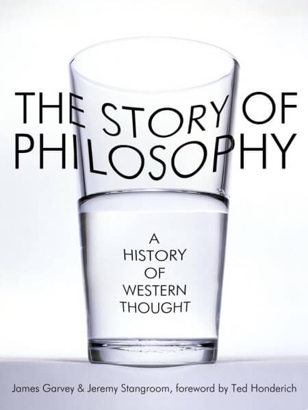 The Story of Philosophy - James Garvey | Thuprai