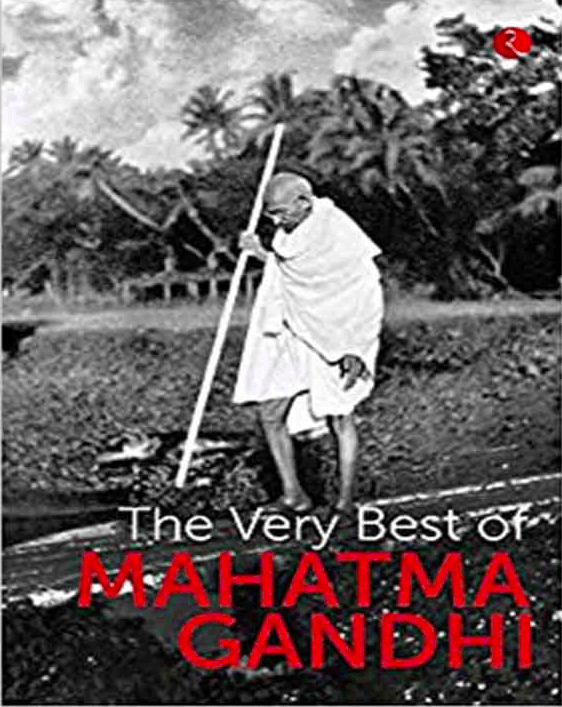 The Very Best Of Mahatma Gandhi - Unknown | Thuprai