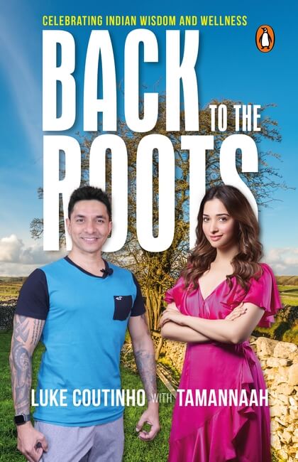 Back to Roots - Luke Coutinho | Thuprai