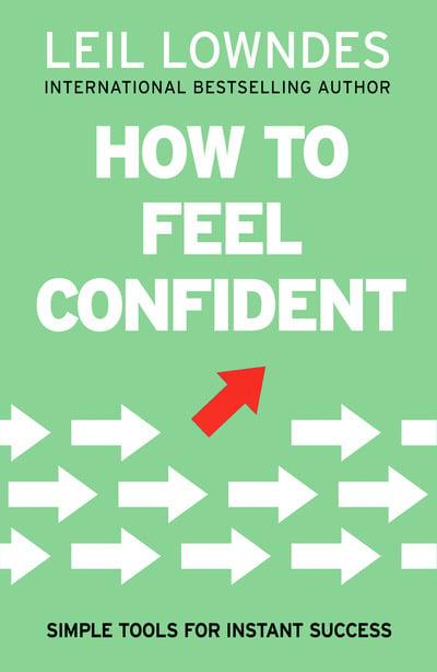 How to Feel Confident - Leil Lowndes | Thuprai