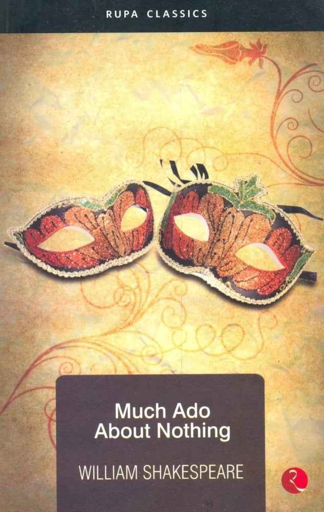 Much Ado About Nothing - William Shakespeare | Thuprai