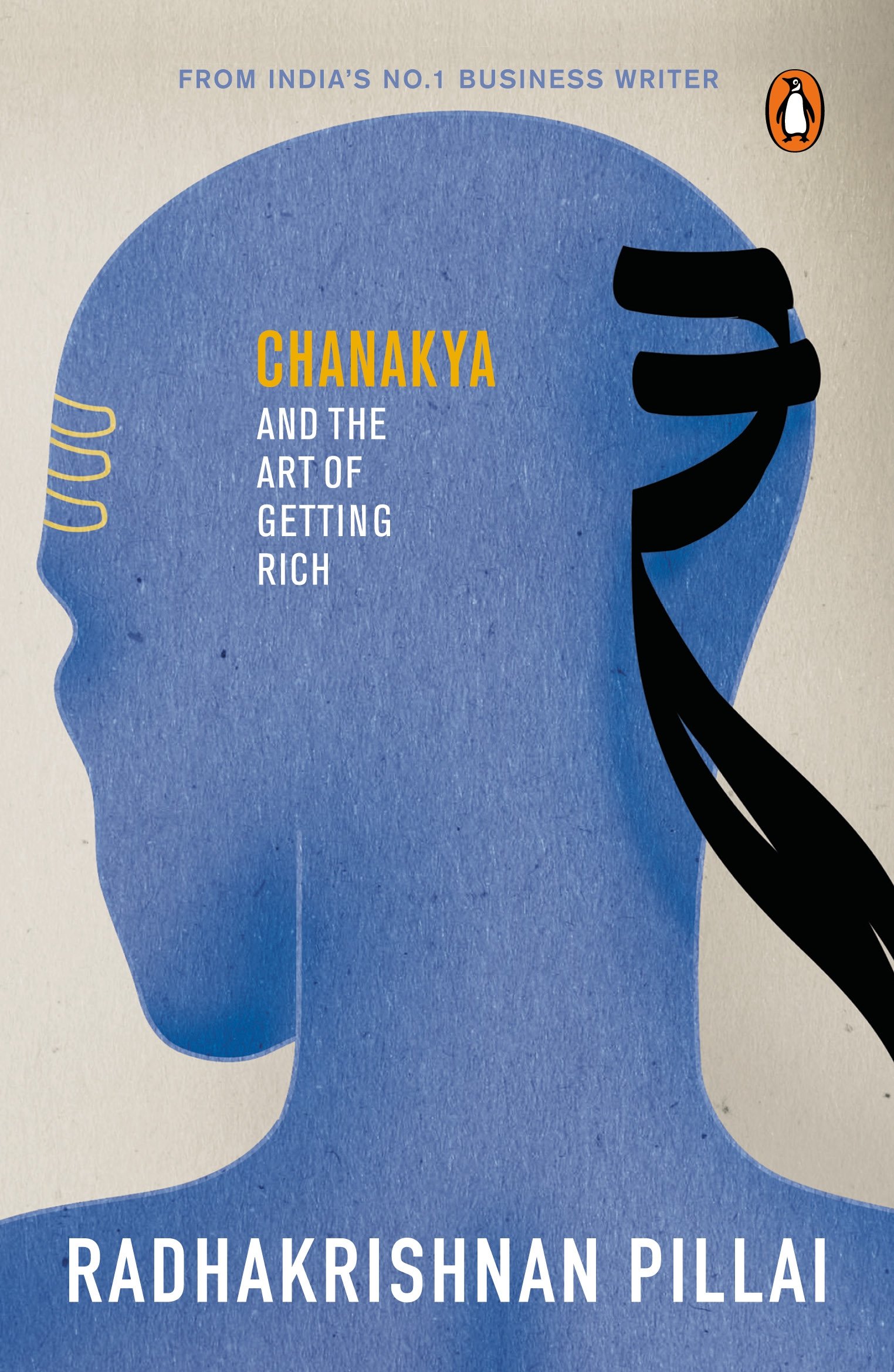 Chanakya and the Art of Getting Rich - Radhakrishnan Pillai | Thuprai
